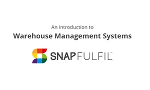 SnapFulfil | What is a Warehouse Management System (WMS)?